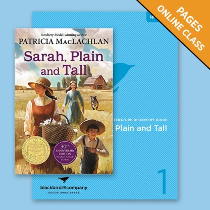 Class: Sarah, Plain and Tall – Blackbird and Company